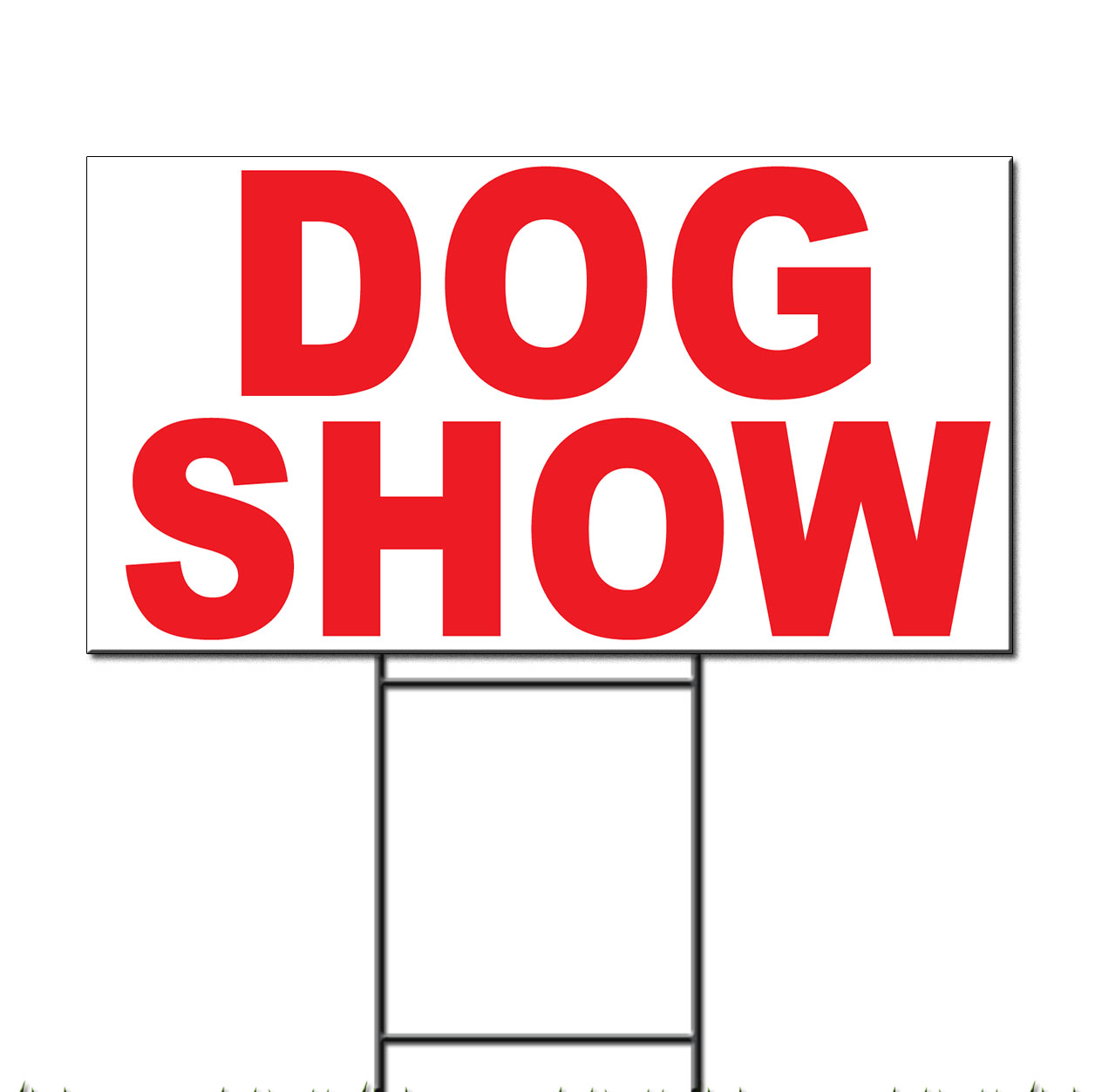 Dog Show Red Corrugated Plastic Yard Sign /Free Stakes