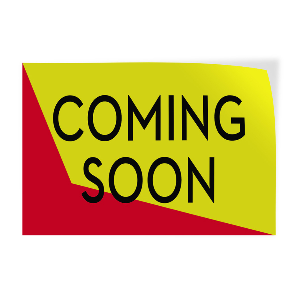 Decal Stickers Coming Soon Outdoor Advertising Printing Vinyl Store ...